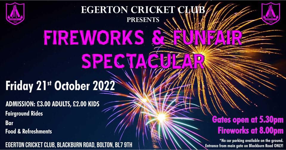 FIREWORKS & FUNFAIR SPECTACULAR 2022, Egerton Cricket-Club, Bolton, 21 ...