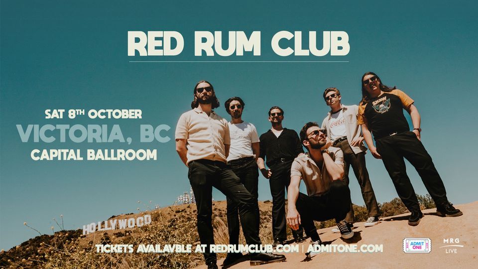 NEW VENUE! Red Rum Club - Victoria - October 8, 2022 - Capital Ballroom ...