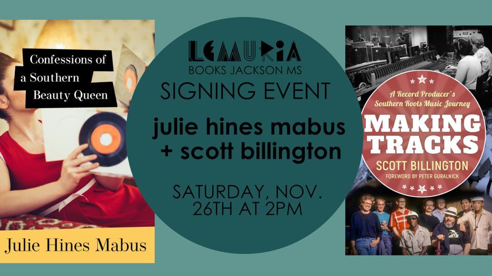 Julie Mabus + Scott Billington Event , Lemuria Bookstore, Jackson, 26 ...