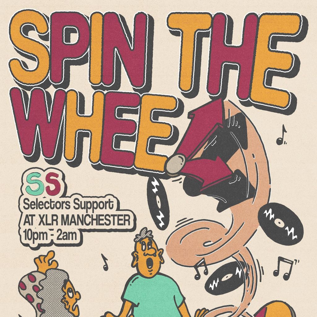 SPIN THE WHEEL - With Selectors Support Tickets, XLR, Manchester, 4 ...