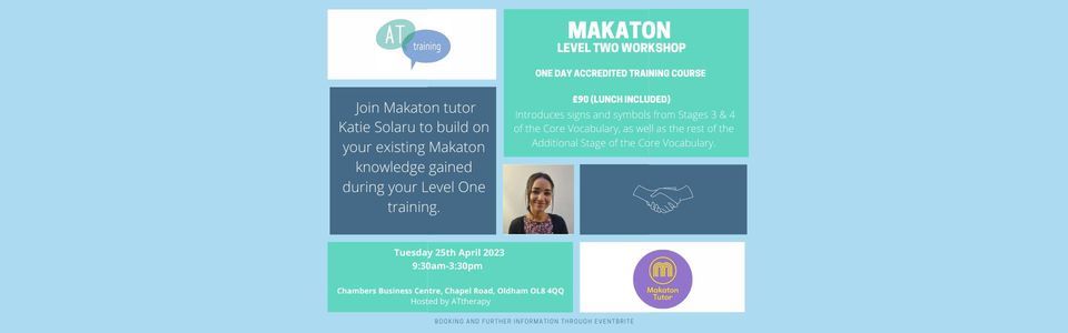 Makaton - Level 2, Chambers Business Centre, Oldham, 25 April 2023