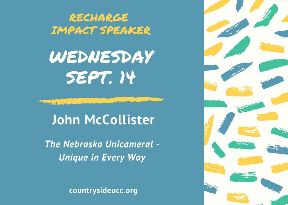 Wednesday Recharge- Speaker John McCollister, Countryside Community ...