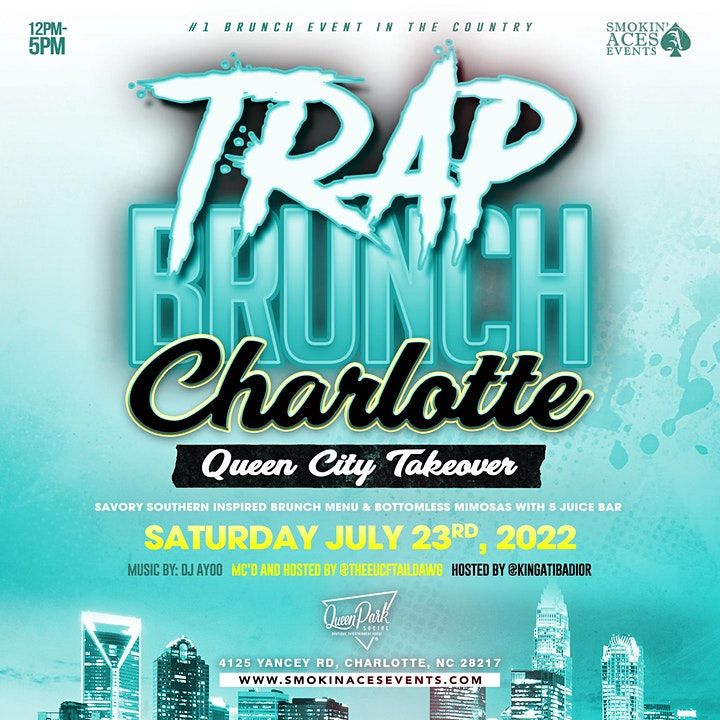 TRAP BRUNCH™ Charlotte: - The Queen City Takeover @ Queen Park Social ...