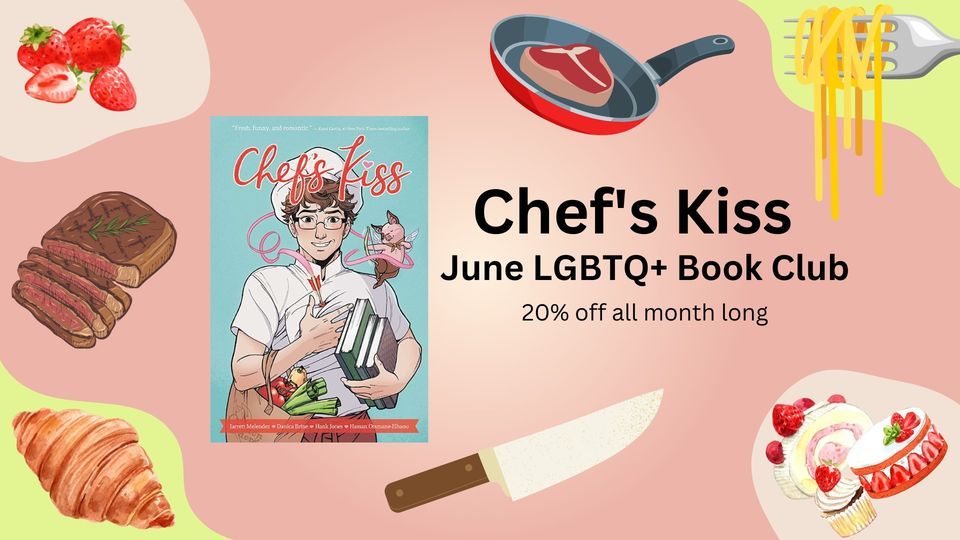 June LGBTQ+ Book Club: Chefs Kiss (with special guest, Marvels PRIDE ...