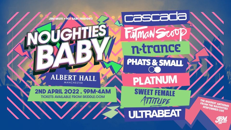 Noughties Baby - Albert Hall 2022, Albert Hall, Manchester, 2 April to ...