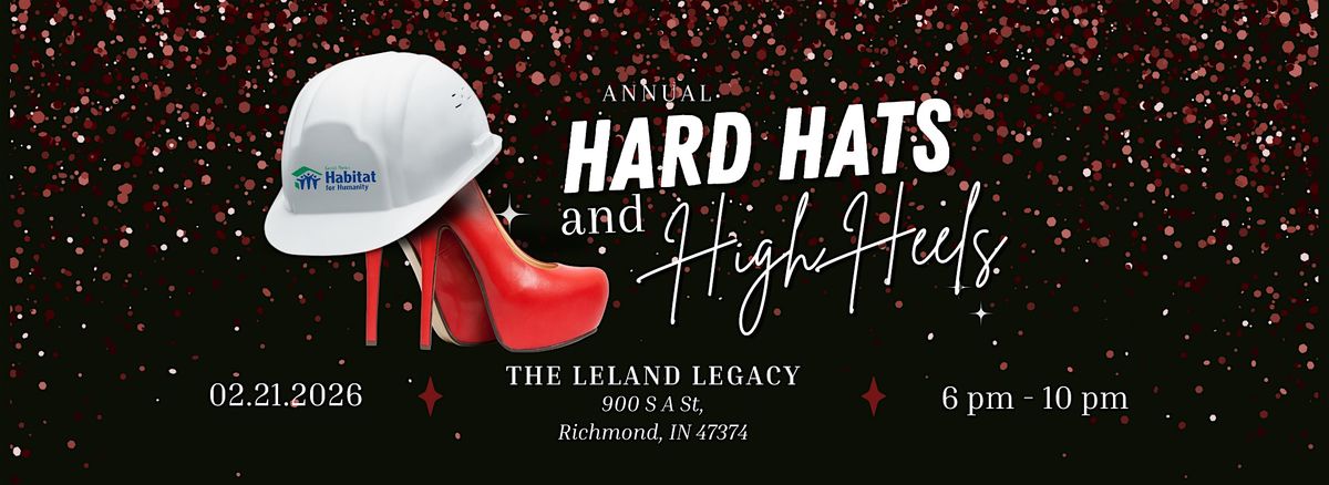 Hard Hats and High Heels Gala, The Leland Legacy, Richmond, 21 February ...