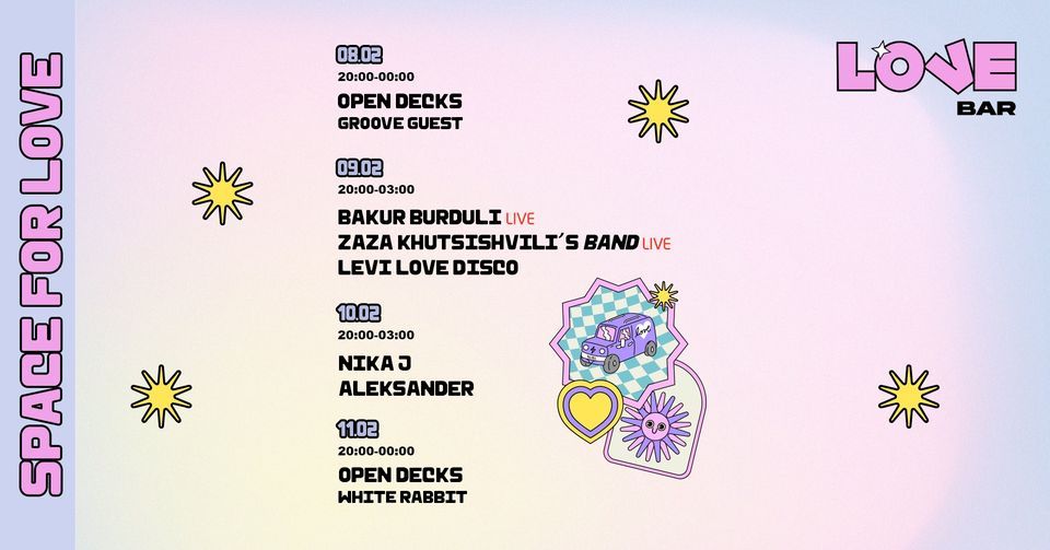 LOVEBAR: GROOVE GUEST | BAKUR BURDULI | ZAZA KHUTSISHVILI | LEVI LOVE ...