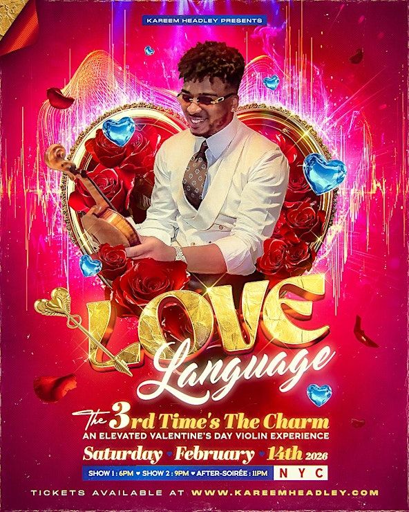 Kareem Headley Presents "Love Language: 3rd Times the Charm", Moonlight ...