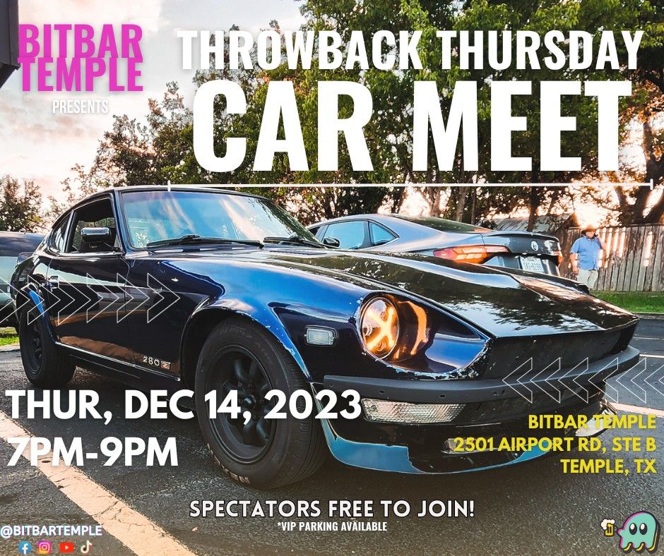 Throwback Thursday Car Meet, BitBar Temple, 14 December 2023