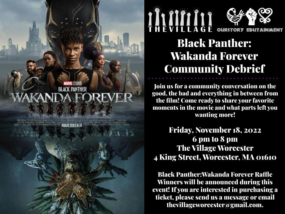 Black Panther: Wakanda Forever Community Debrief , The Village ...