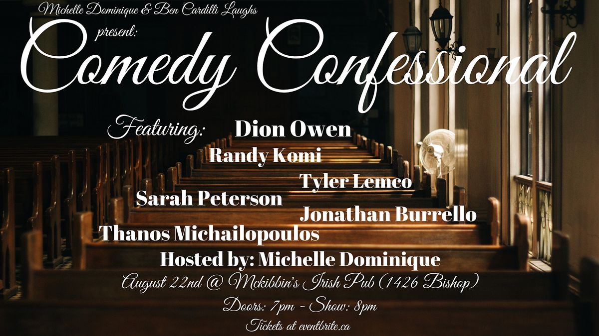 Comedy Confessional (standup comedy), McKibbin’s, Montréal, 22 August 2021