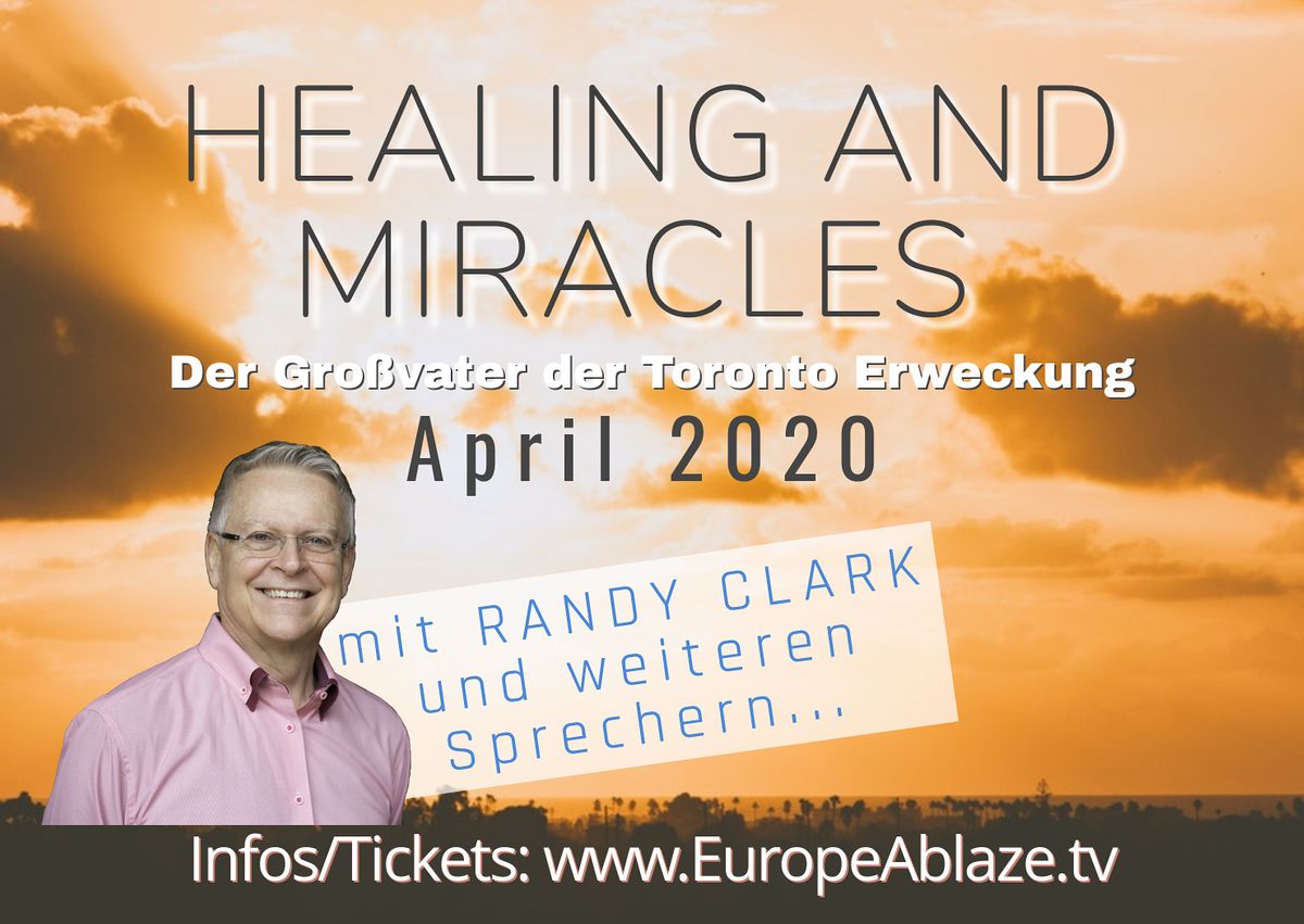 1at Annual HEALING and MIRACLES Conference May 21,22,23 2021 ...