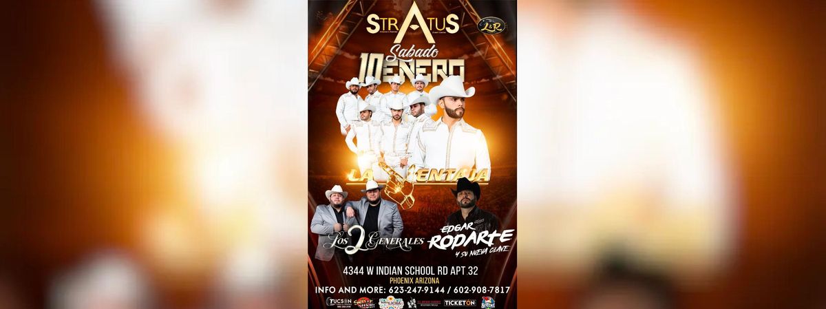 LA VENTAJA, LOS 2 GENERALES & EDGAR RODARTE, Stratus Event Center ...