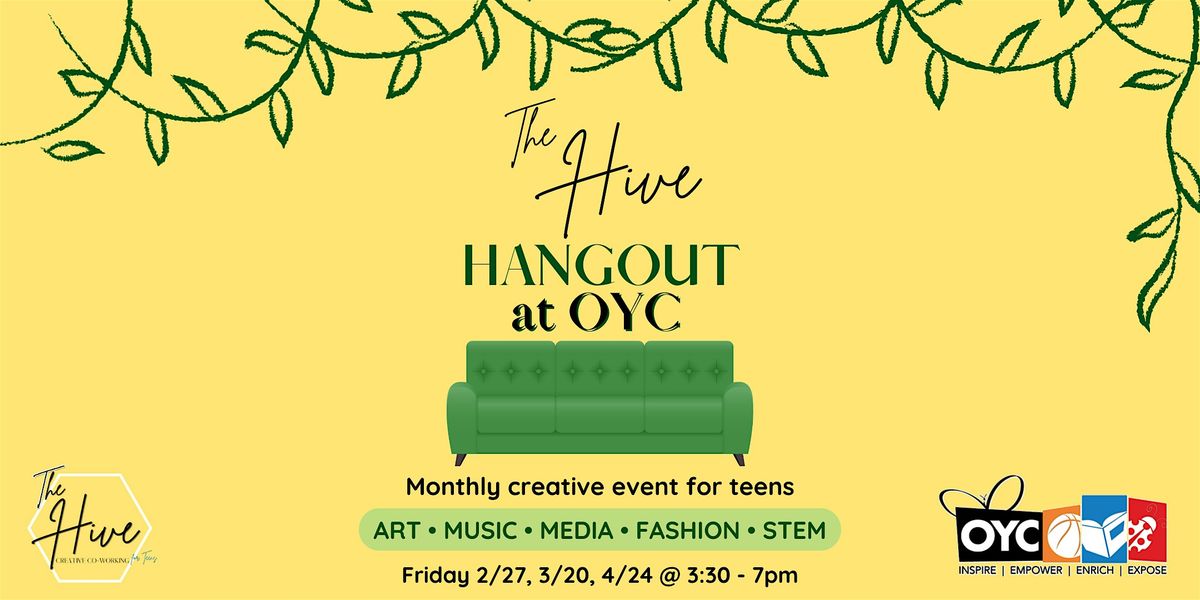 The Hive Hangout X Overtown Youth Center: April Edition, Overtown Youth ...