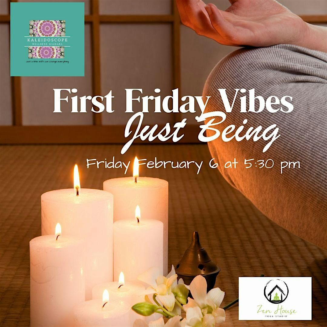 First Friday Vibes Yoga: Make it a Ritual, Zen House Yoga Studio ...