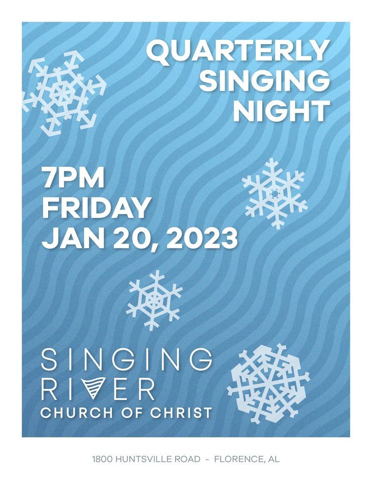 Quarterly Singing Night, Singing River Church of Christ, Florence, 20 ...
