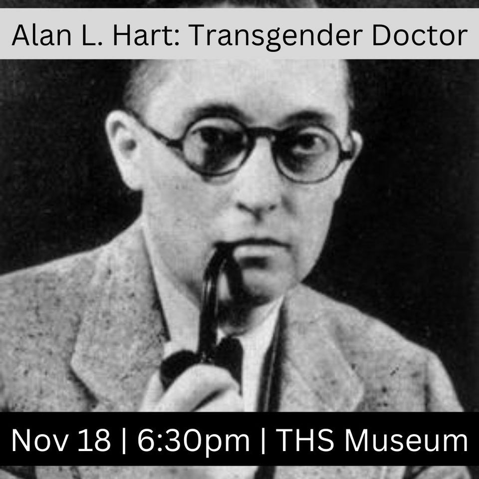 Dr. Alan L. Hart: Transgender Doctor in the 1930s, Tacoma Historical ...