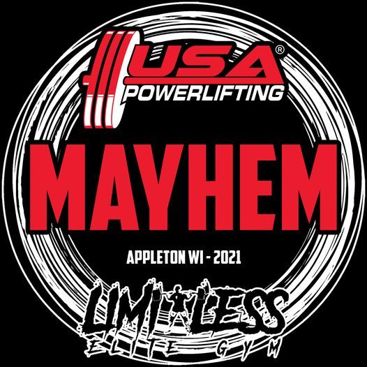 USA Powerlifting Mayhem Open, Limitless Elite Gym, Appleton, 15 May 2021