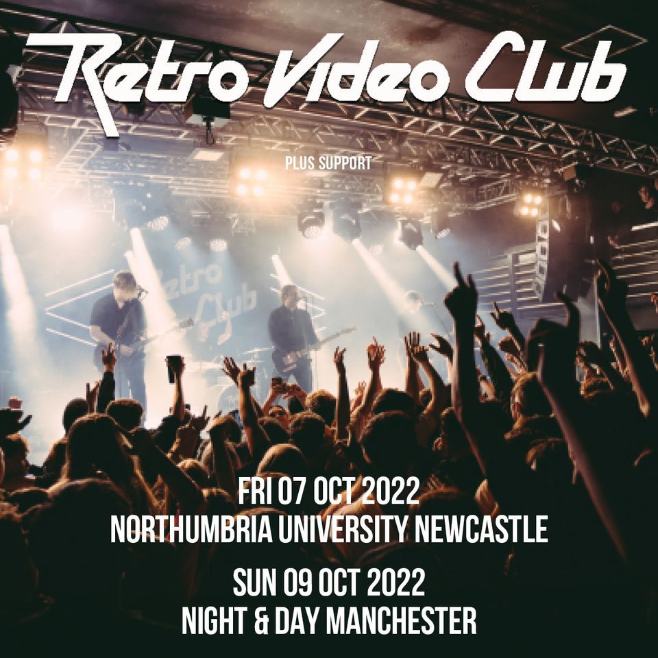 Retro Video Club plus Trunky Juno, Northumbria Students' Union ...