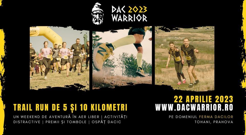 Dac Warrior | Trail Run | 22 Aprilie 2023, Ferma Dacilor, Bucharest, 22 April 2023