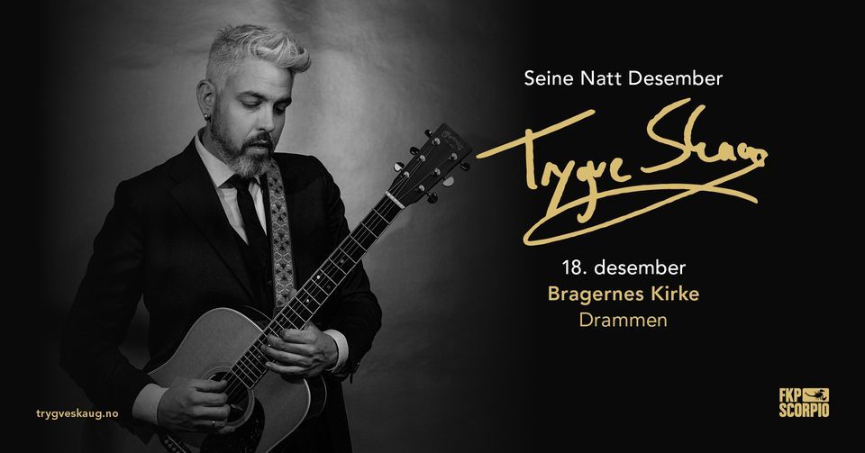 Trygve Skaug / Seine Natt / Bragernes Kirke, Drammen, Bragernes kirke ...