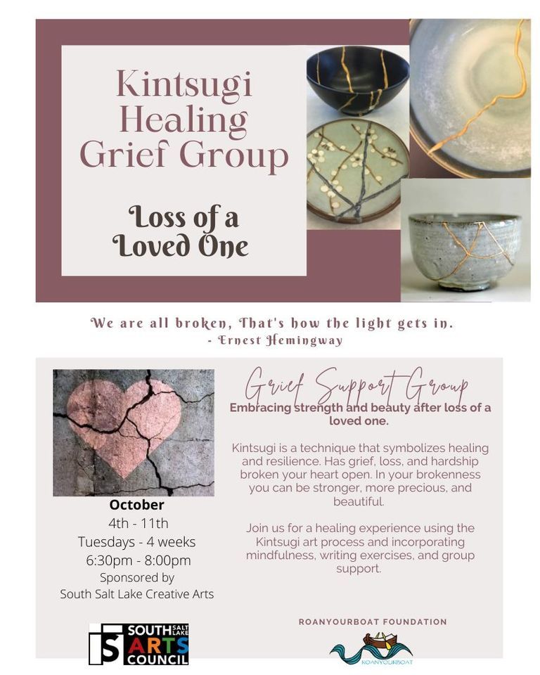 Kintsugi Healing Grief Group, 2530 S 500 E, Salt Lake City, UT 84106 ...