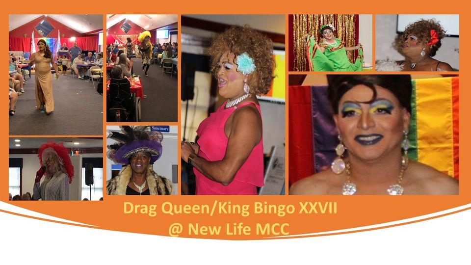 Drag Queen/King Bingo XXVII @ New Life MCC, New Life Metropolitan ...