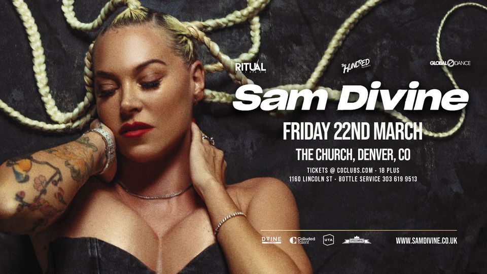 TheHundred x Global Dance presents - Ritual Fridays ft. Sam Divine, The Church Nightclub, Denver ...