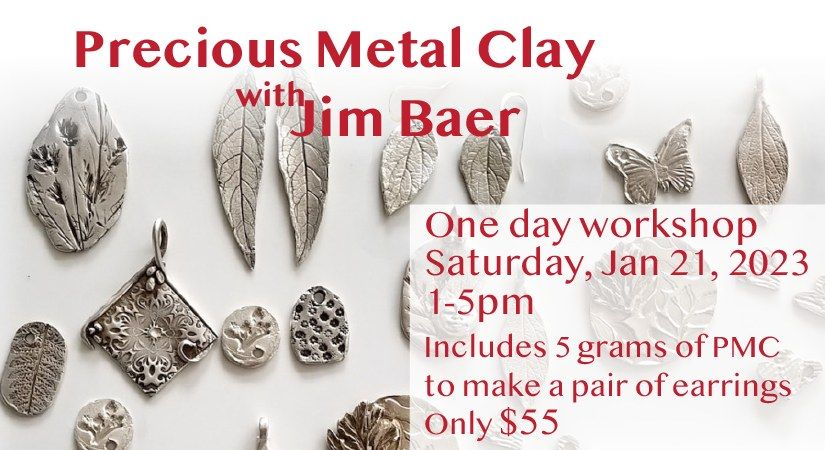 Precious Metal Clay Workshop with Jim Baer, Fire Me Up Ceramics, Topeka ...