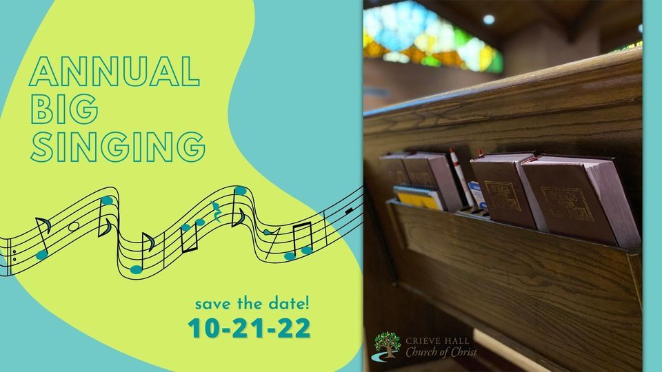 2022 Annual BIG Singing, Crieve Hall Church of Christ, Nashville, 21 ...
