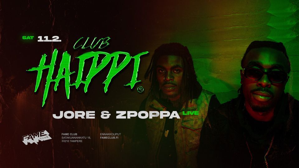Club Haippi X Jore & Zpoppa Live LA 11.2. // Fame Club, Fame Club ...