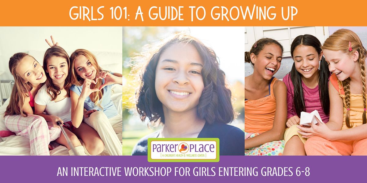 Girls 101: A Guide to Growing Up (Workshop for Middle School Girls ...